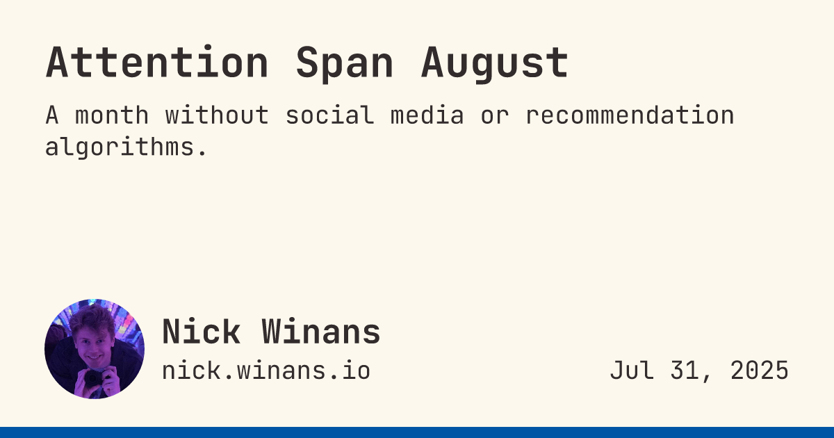 Attention Span August - Nick Winans